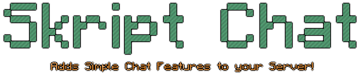 Skript Chat | SpigotMC - High Performance Minecraft Community