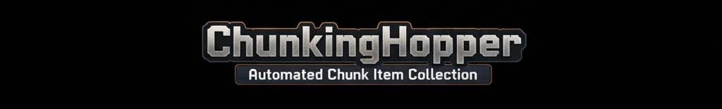 ChunkingHopper | SpigotMC - High Performance Minecraft Software
