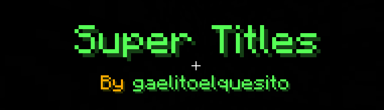 Super Titles [Animations][100% Customizable titles][API][Colors ...