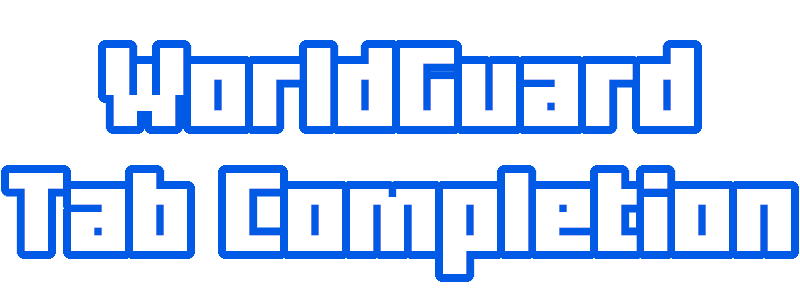 WorldGuard Tab Completion | SpigotMC - High Performance Minecraft Community