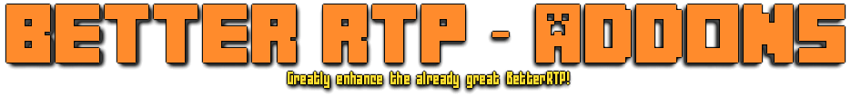 BetterRTP-Addons | Add extra features to BetterRTP! | SpigotMC - High Performance Minecraft Software