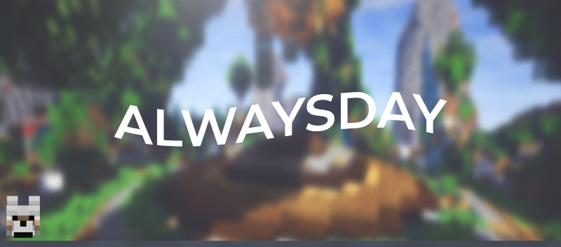 AlwaysDay | SpigotMC - High Performance Minecraft Community