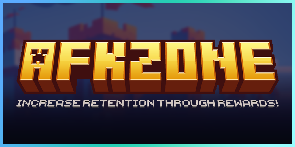 AFKZone | AFK Rewards | SpigotMC - High Performance Minecraft Community