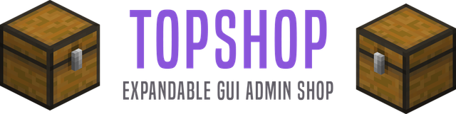 TopShop - GUI Shop | SpigotMC - High Performance Minecraft Community