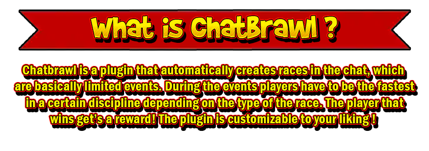 Spigot - ChatBrawl | Chat competition for rewards! | SpigotMC - High ...