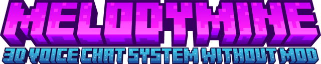 MelodyMine, Minecraft Proximity Voice Chat Plugin Without Mod ...