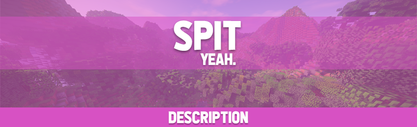 Spit | SpigotMC - High Performance Minecraft Software