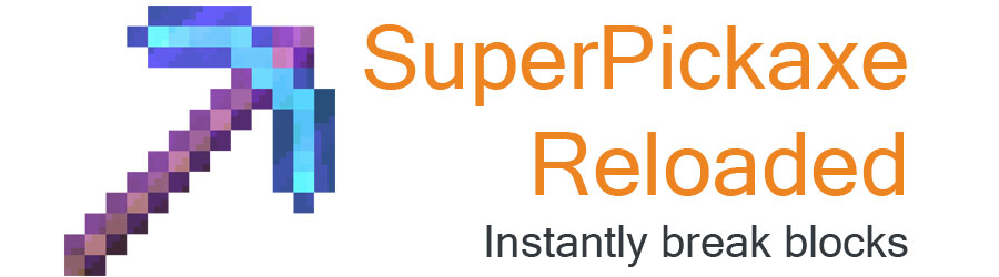 SuperPickaxeReloaded | Instant block breaking | SpigotMC - High ...