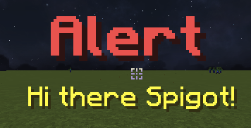 Alert | SpigotMC - High Performance Minecraft Community