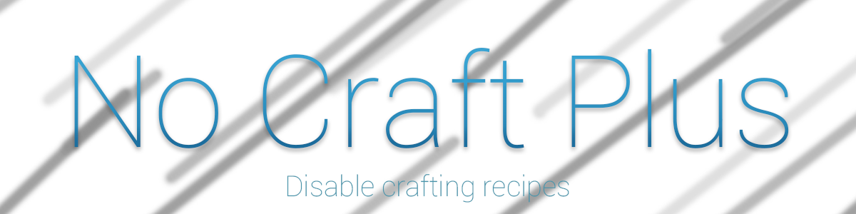 No Craft Plus - Disable Crafting Recipes | SpigotMC - High Performance Minecraft Software